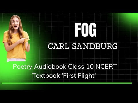 Fog || The poem by Carl Sandburg from class 10 NCERT textbook 'First ...