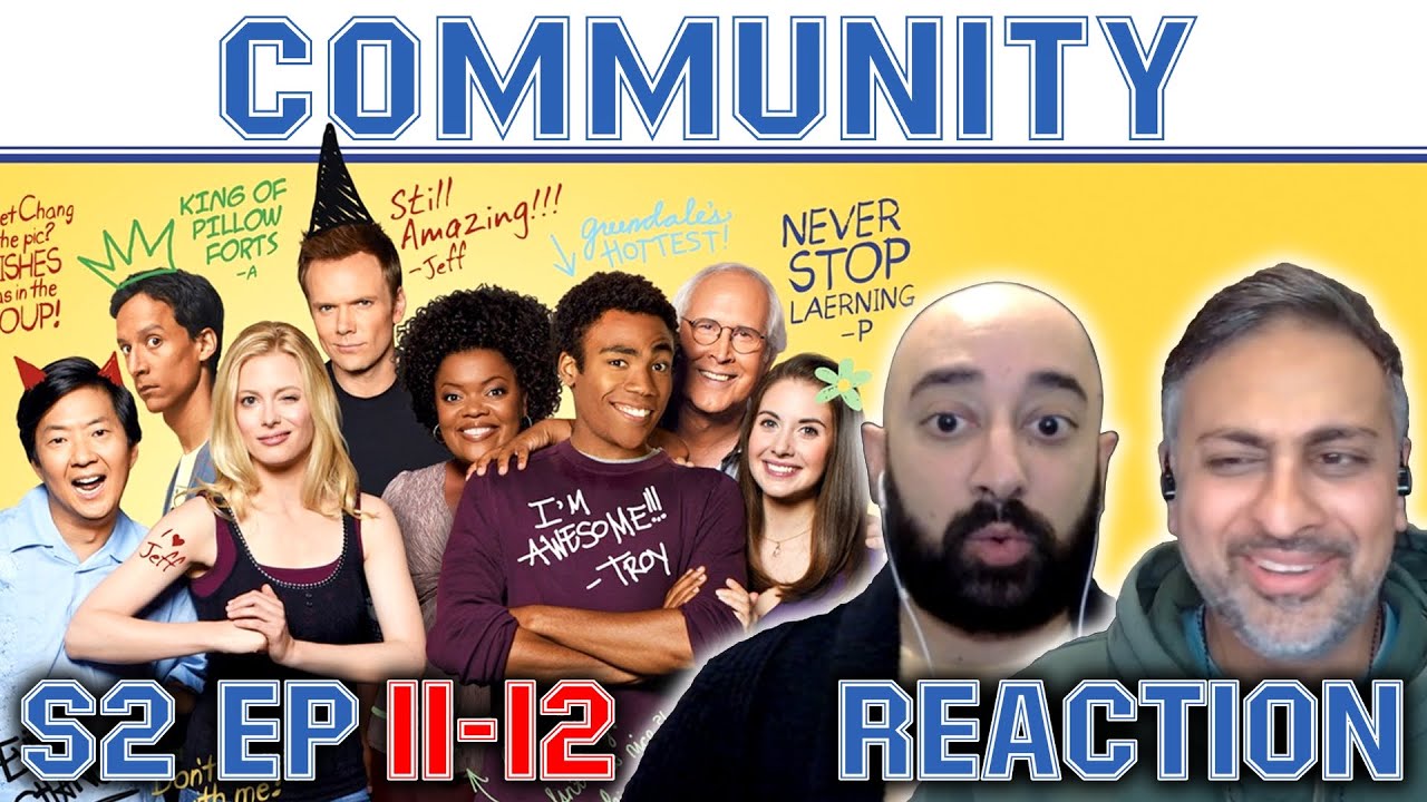 Community - S2 Ep 11 & 12 - REACTION - First Time Watching - YouTube