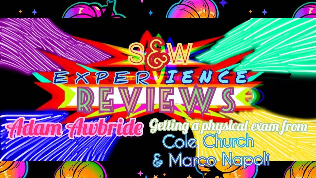 The Shogun reviews Adam Awbride getting a XXX physical exam - The S&W ...