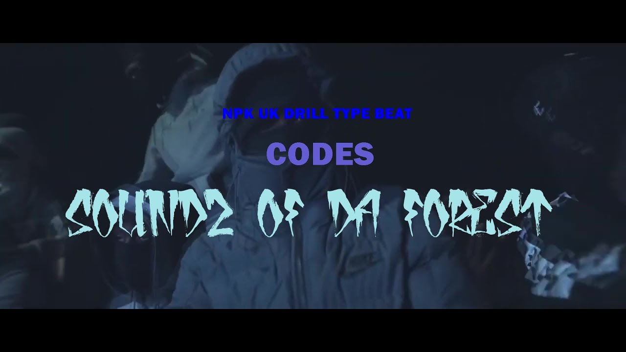 [FREE] NPK Dark Vocal UK Drill Type Beat 2024 - CODES (Prod. by Soundz Of Da Forest) 145 bpm C# ...
