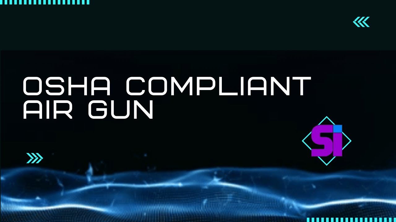 OSHA Compliant Air Gun - YouTube