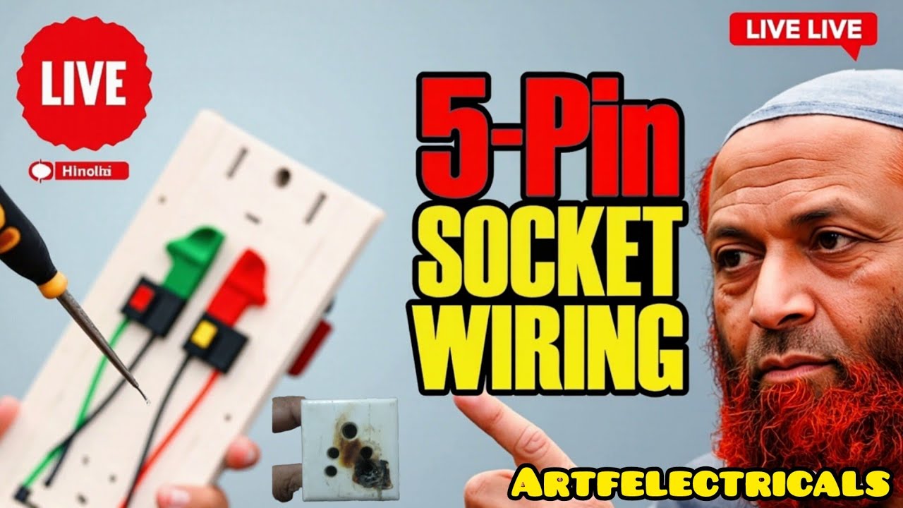 "5 Pin Socket Wiring Ka Asli Tarika 🔌 | Live Practical Guide for ...