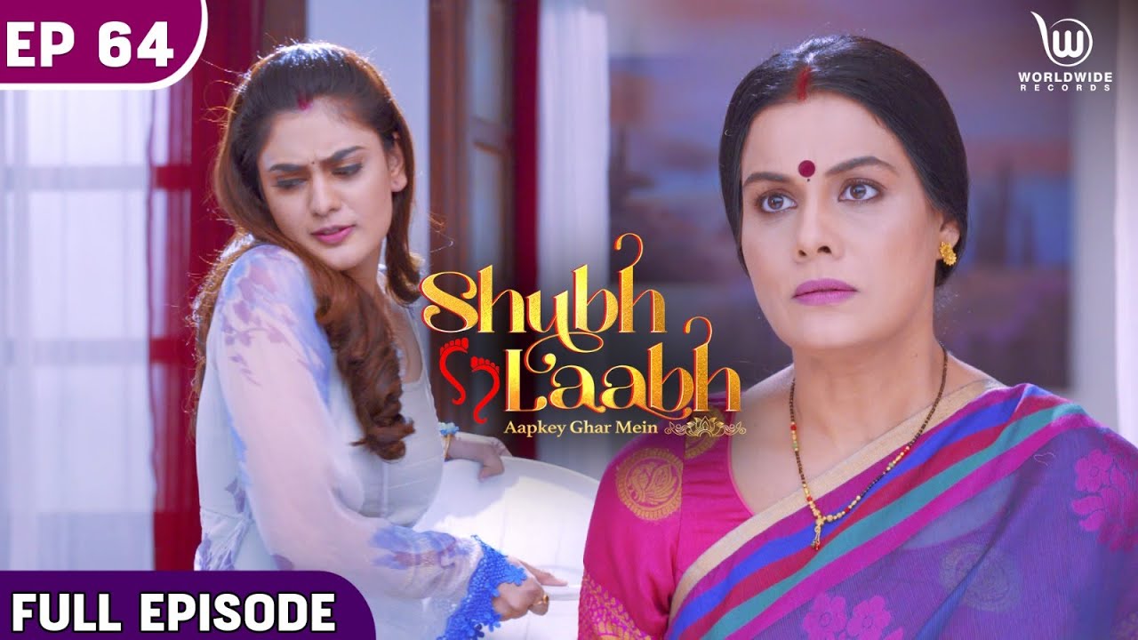 Shubh Laabh - Aapkey Ghar Mein | Maa Lakshmi Warns Savita | Full ...