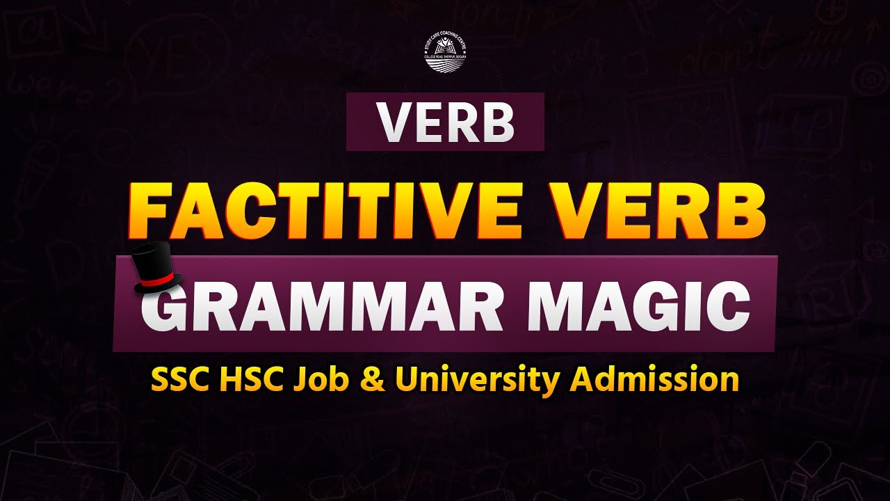 Factitive Verb সহজভাবে শিখুন 🔥 | Grammar Magic | SSC HSC Job ...