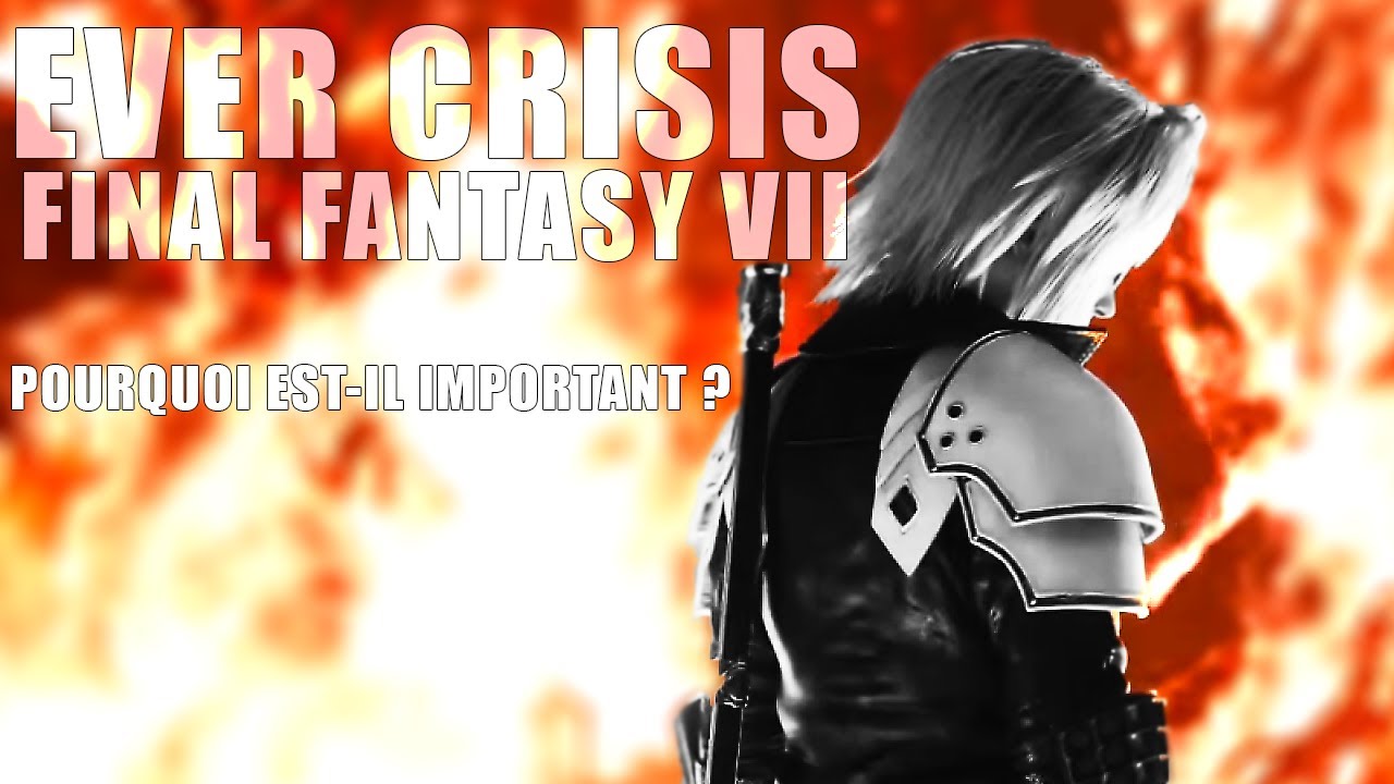 EVER CRISIS - L'IMPORTANCE DE CET ÉPISODE - YouTube