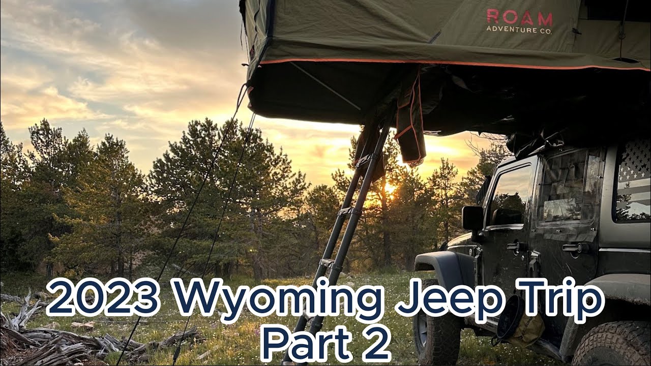 Wyoming Jeep Trip 2023. Overlanding mountains in WY. - YouTube