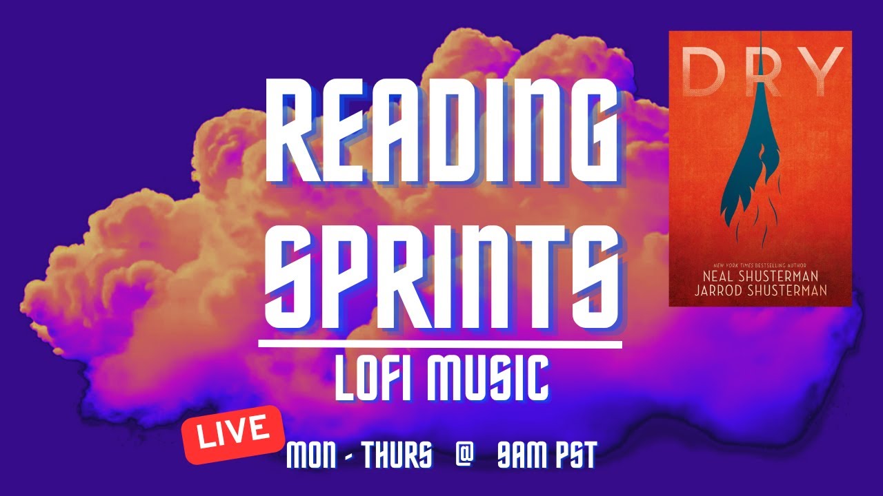 Reading Sprints + LoFi | Dry by Neal & Jarrod Shusterman - YouTube