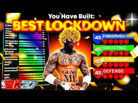 THIS LOCKDOWN BUILD is the BEST ALL AROUND BUILD in NBA 2K27 - BEST LOCKDOWN DEFENDER BUILD 2K27