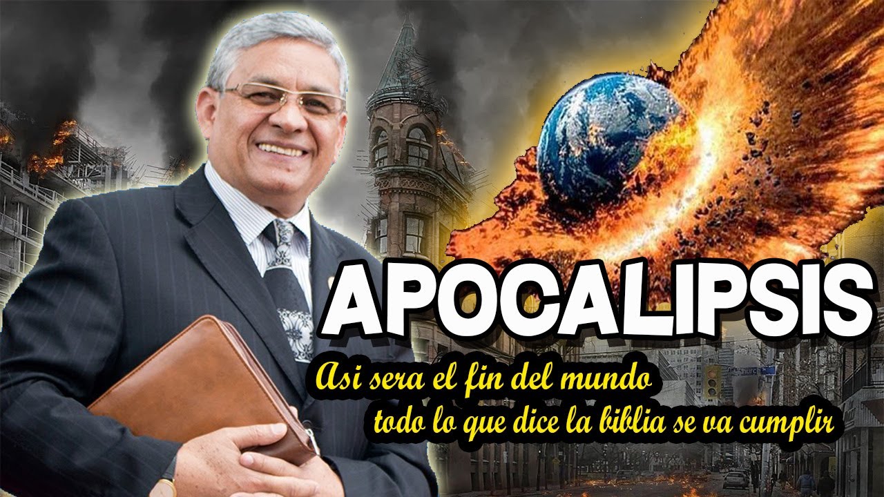 APOCALIPSIS EL FIN DEL MUNDO SEGÚN LA BIBLIA ¡CRISTO YA VIENE! - YouTube