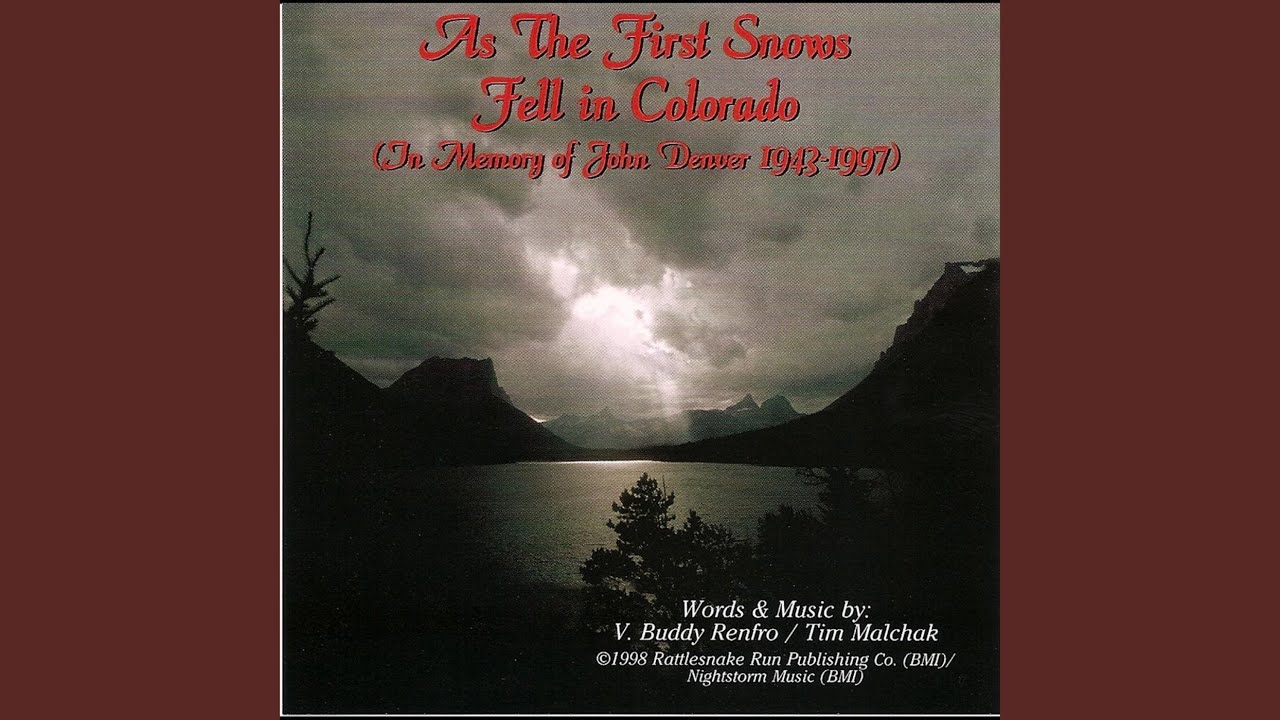 As the First Snows Fell in Colorado (In Memory of John Denver) - YouTube