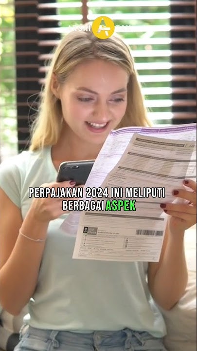 Perubahan Regulasi Sistem Perpajakan 2024 #pajak #perpajakan #sistempajak - YouTube