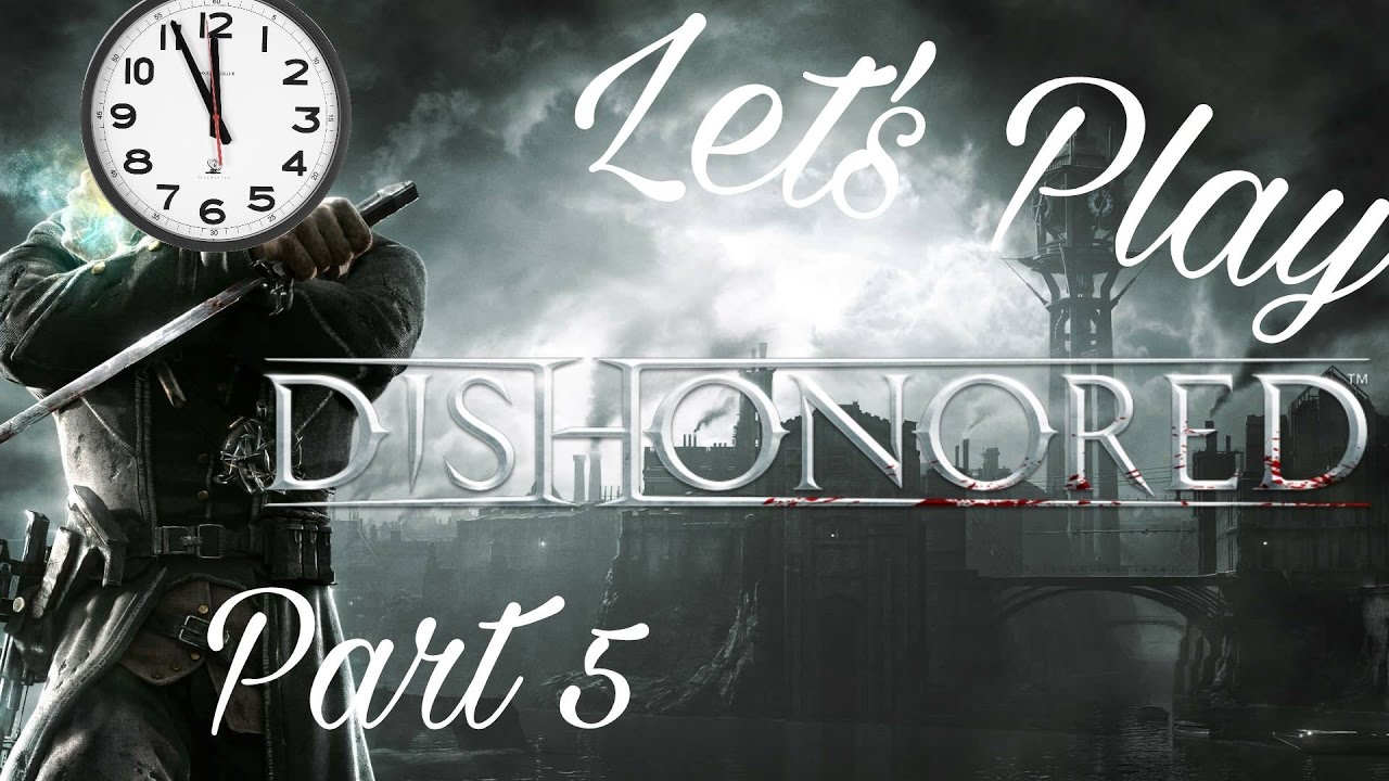LOADING SCREENS│Dishonored Part #5 - YouTube
