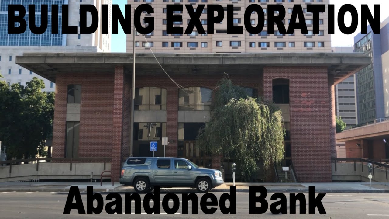 [BUILDING EXPLORATION] Abandoned 1970s Bank: 601 J St - Sacramento, CA ...