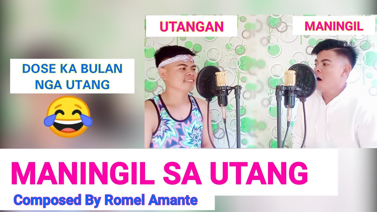 MANINGIL SA UTANG COMPOSED BY ROMEL AMANTE - YouTube