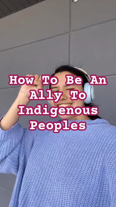 How to be an ally to Indigenous people #allyship #indigenous # ...