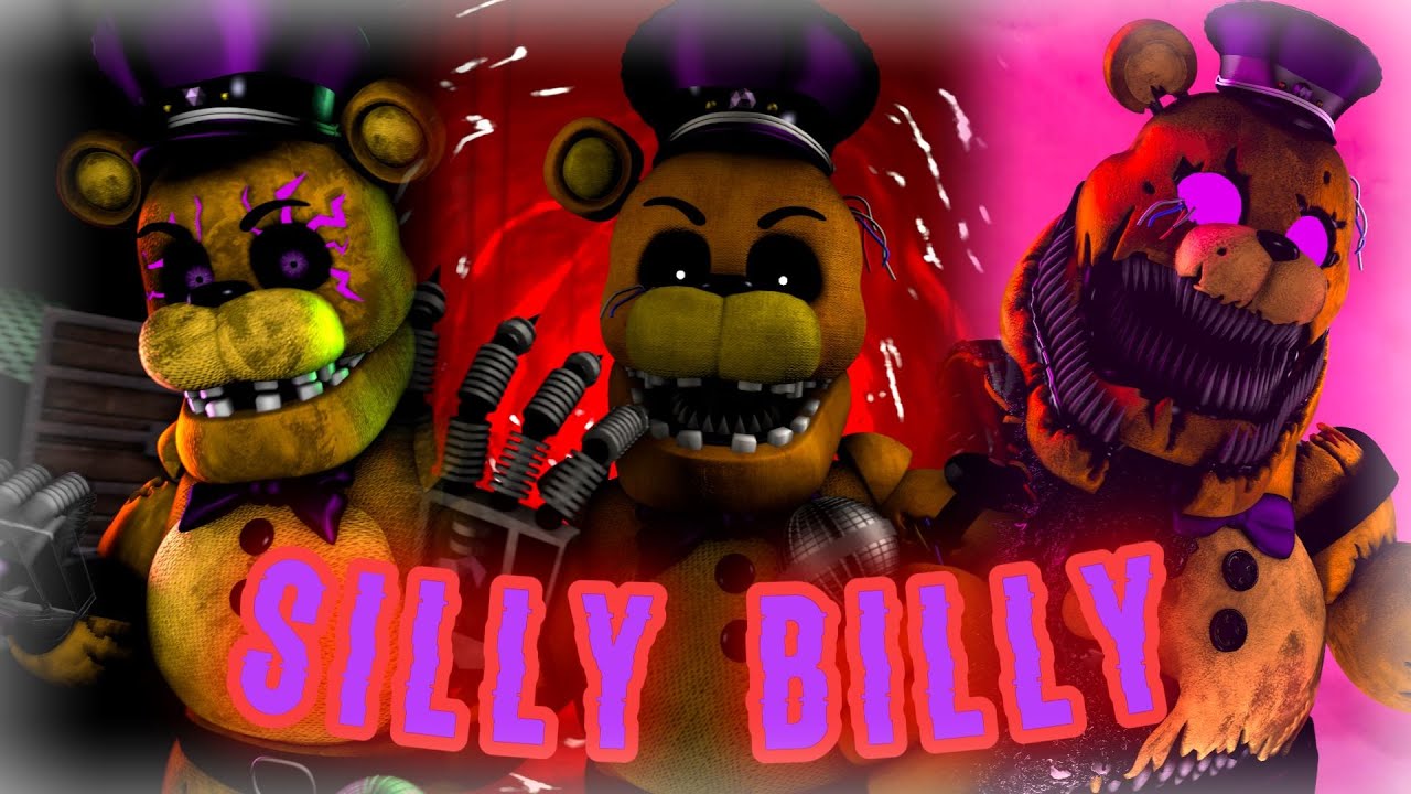 [SFM/FNAF/SSR] SILLY BILLY - MY WAY - YouTube