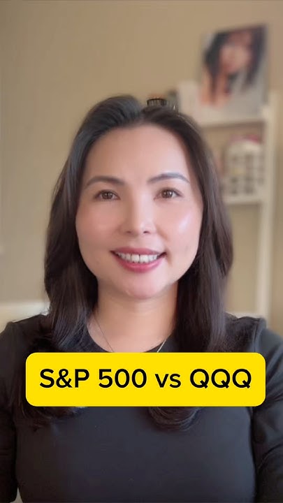 QQQ vs S&P 500: Chọn Cái Nào Tốt Hơn? #huyennguyen #dautu #sp500 #qqq - YouTube
