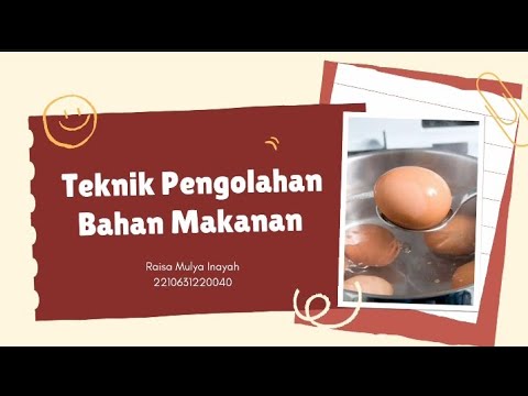 Teknik Pengolahan Bahan Makanan - Teknik Merebus (Boiling) - YouTube
