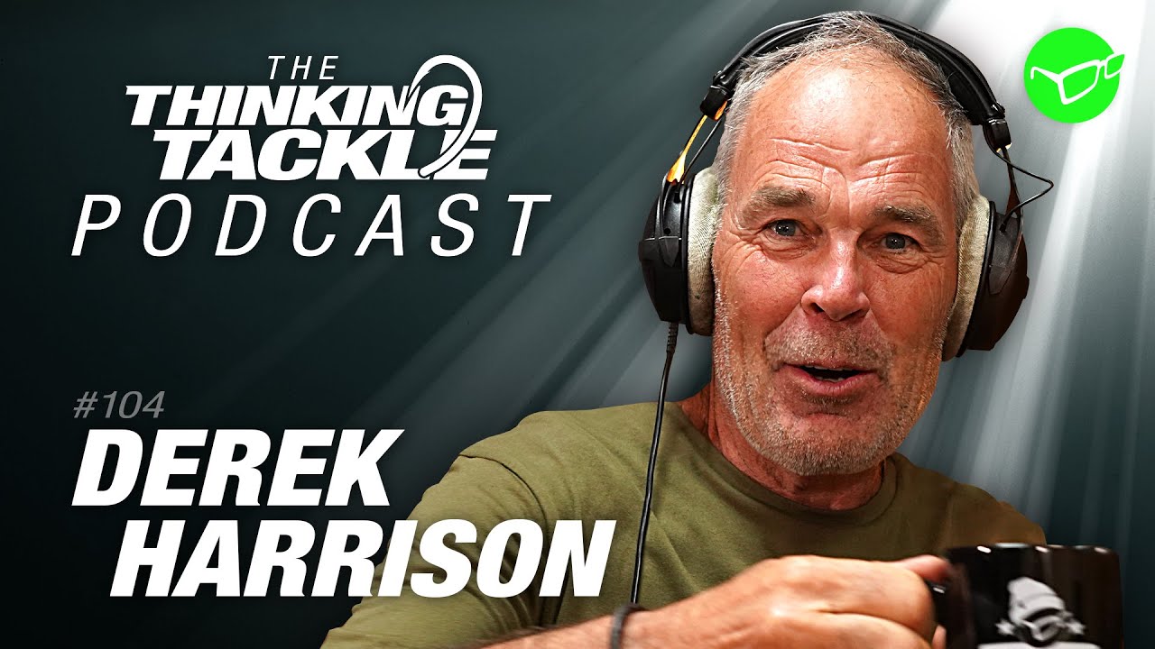 Derek Harrison | Korda Thinking Tackle Podcast #104 - YouTube