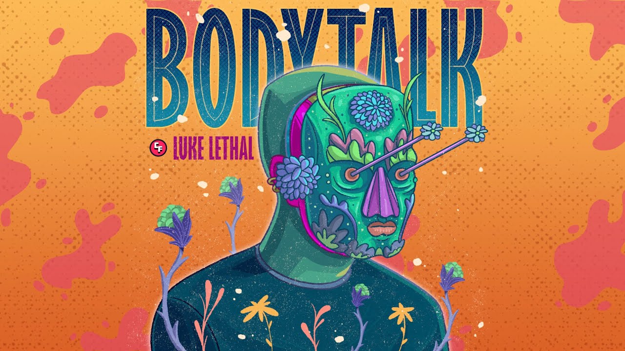 Luke Lethal - Body Talk - YouTube