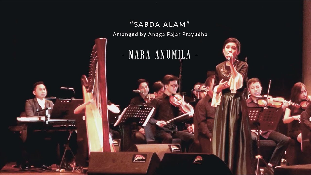 Sabda Alam - Arranged by Angga Fajar Prayudha - Sung by Nara Anumila ...