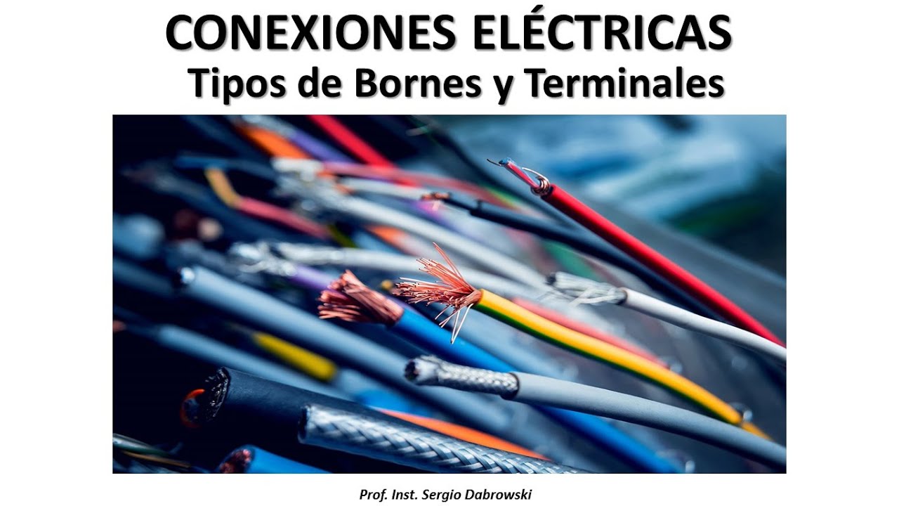 Curso Electricidad Industrial, Clase #16 "Tipos de bornes y terminales ...