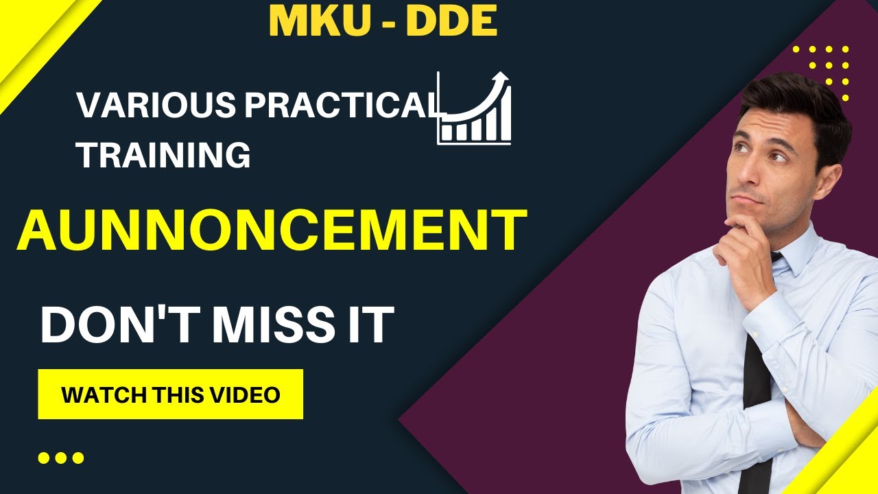 VARIOUS PRACTICAL AUNNONCEMENT| PRACTICAL EXAM | MKU DDE | DONT MISS IT ...