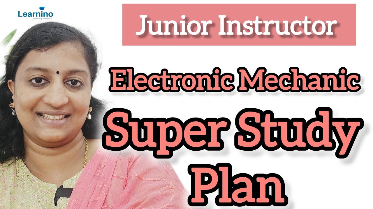 JUNIOR INSTRUCTOR ELECTRONIC MECHANIC Study Plan - YouTube