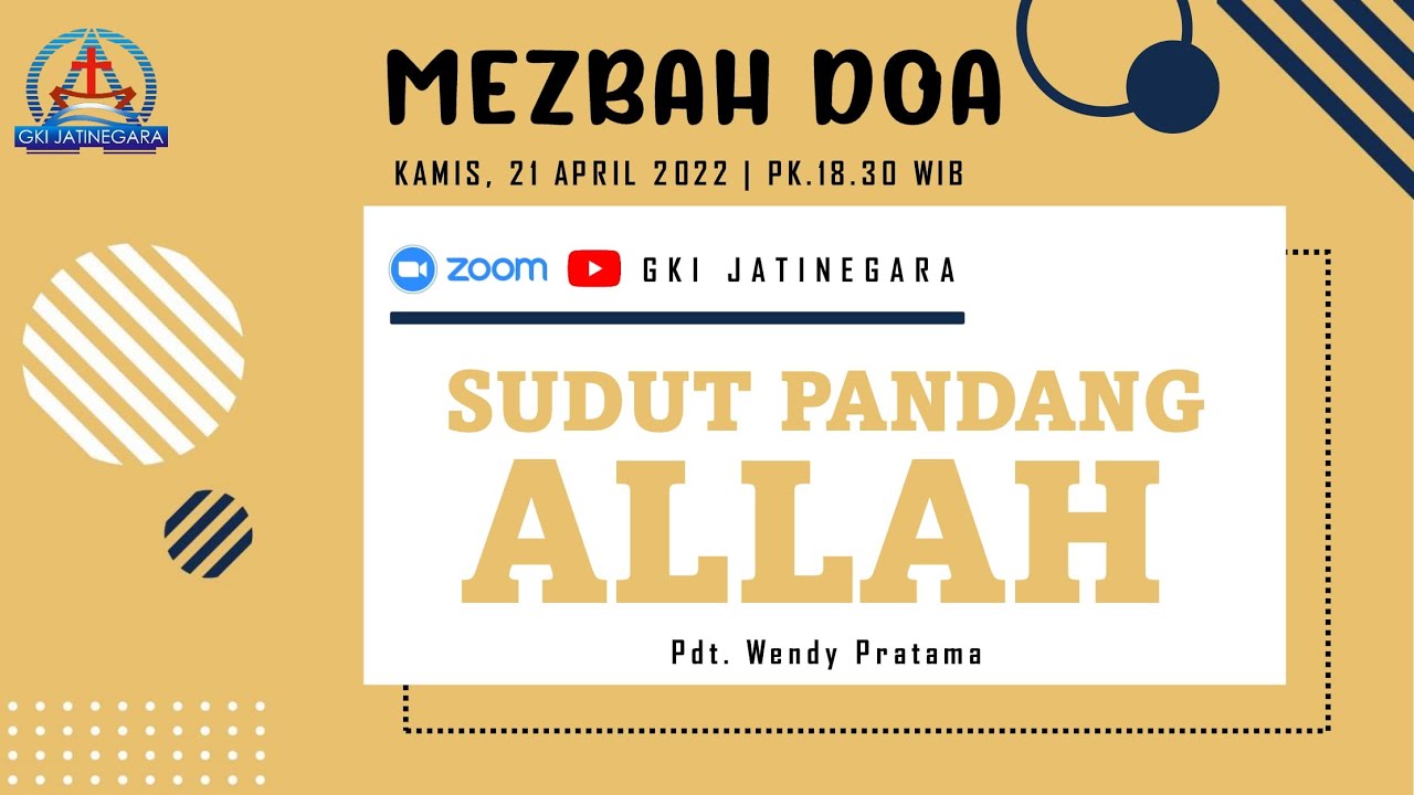 Mezbah Doa Online 21 April 2022 "Sudut Pandang Allah", Pdt. Wendy ...