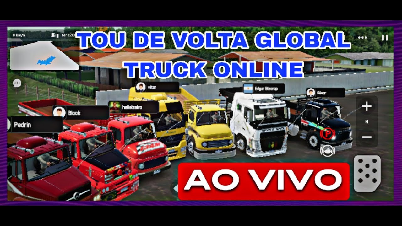 TOU DE VOLTA GLOBAL TRUCK ONLINE LIVE TODOS OS DIAS #globaltruckonline ...