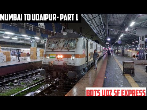 MUMBAI to UDAIPUR || Full Train Journey- PART 1 || Train No. 22901 ...