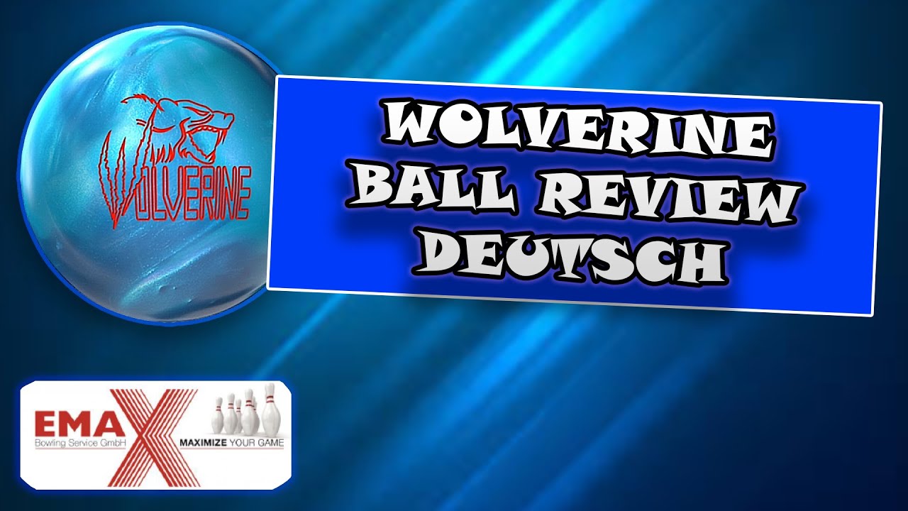 900 Global Wolverine Bowling Ball Review | Komplett Deutsches Review ...
