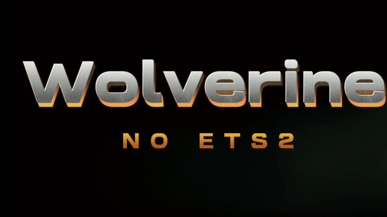 Wolverine - The Ultimate ETS 2 Experience - YouTube