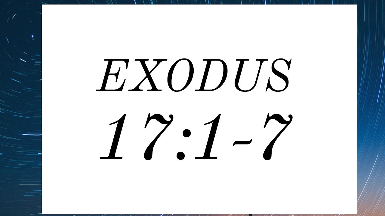 exodus-17-1-7-scripture-video-youtube