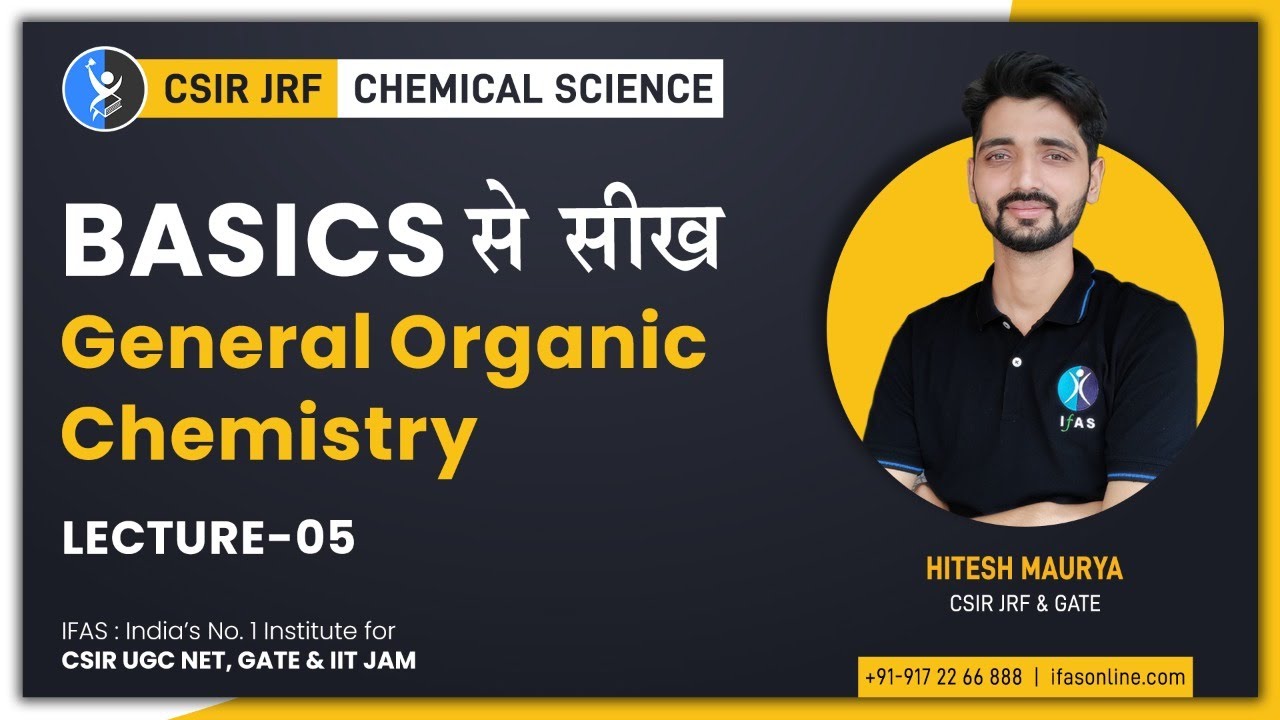 Basic General Organic Chemistry Concepts For CSIR NET Chemical Science ...
