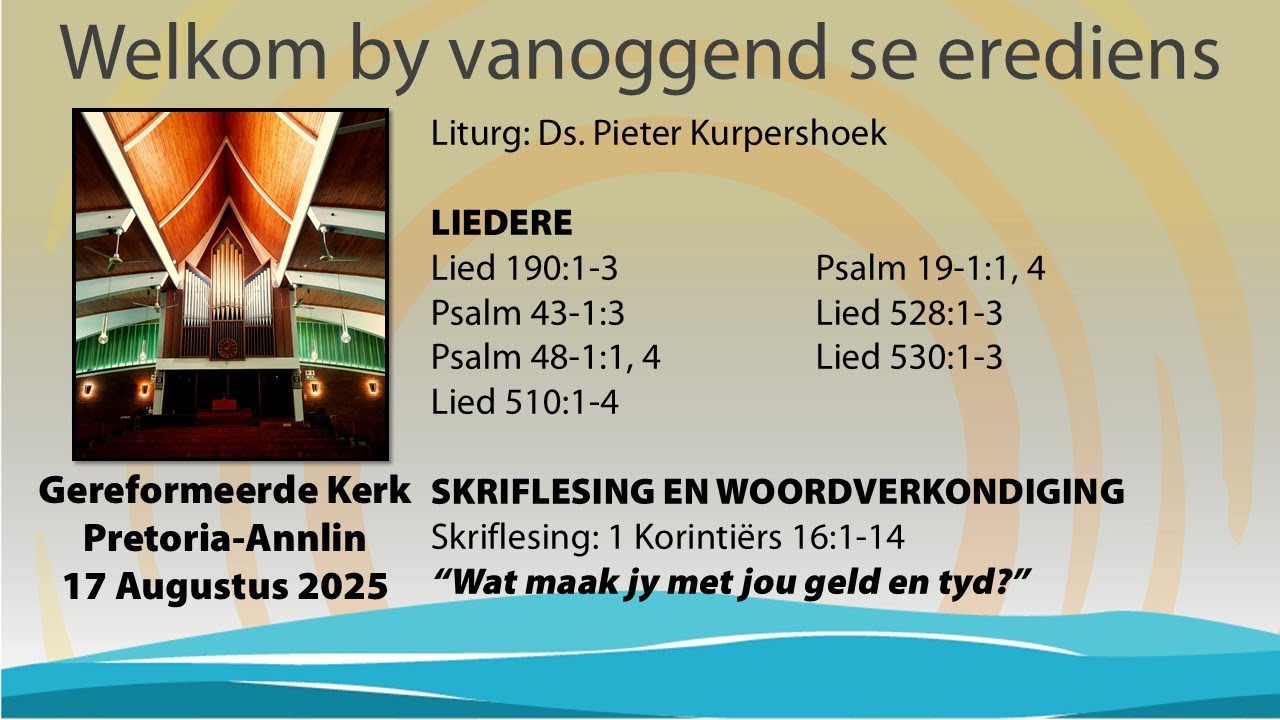 17 Augustus 2025 - Wat maak jy met jou geld en tyd? - YouTube