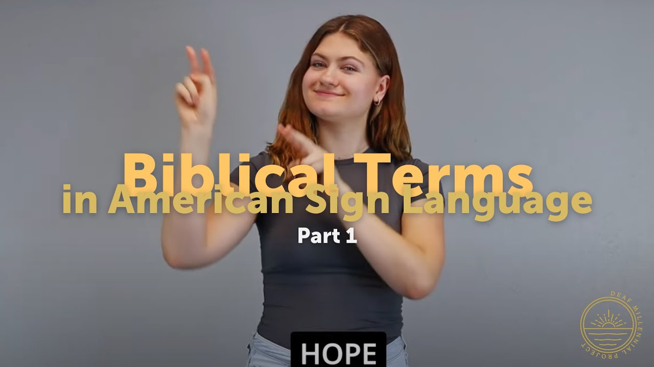 Biblical Terms in American Sign Language: Part 1 - YouTube