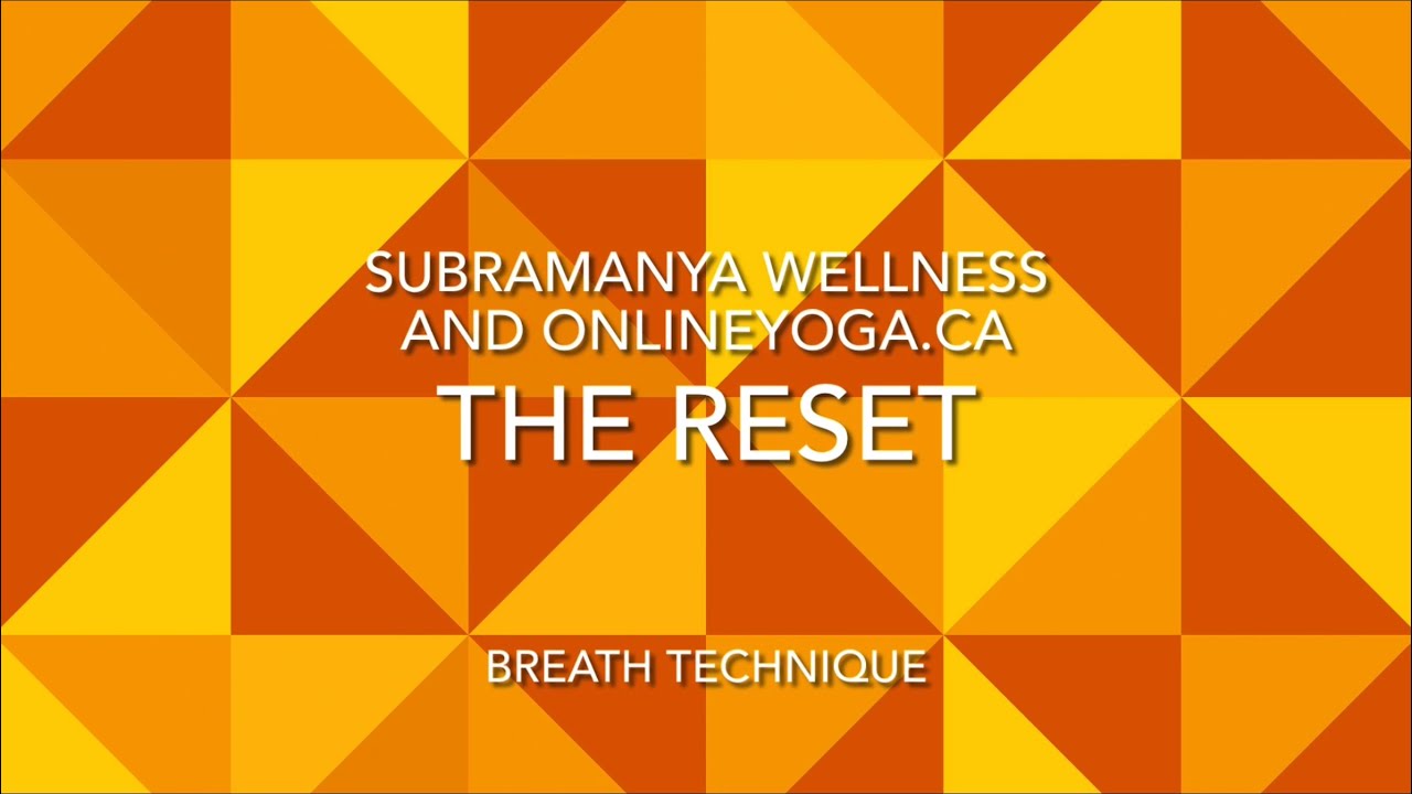 Reset breath technique February 7, 2021 - YouTube