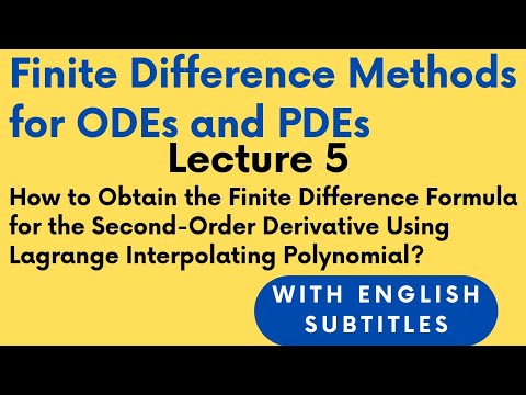 Obtaining FDM by Lagrange Polynomial||Lecture 5 || English Subtitles ...