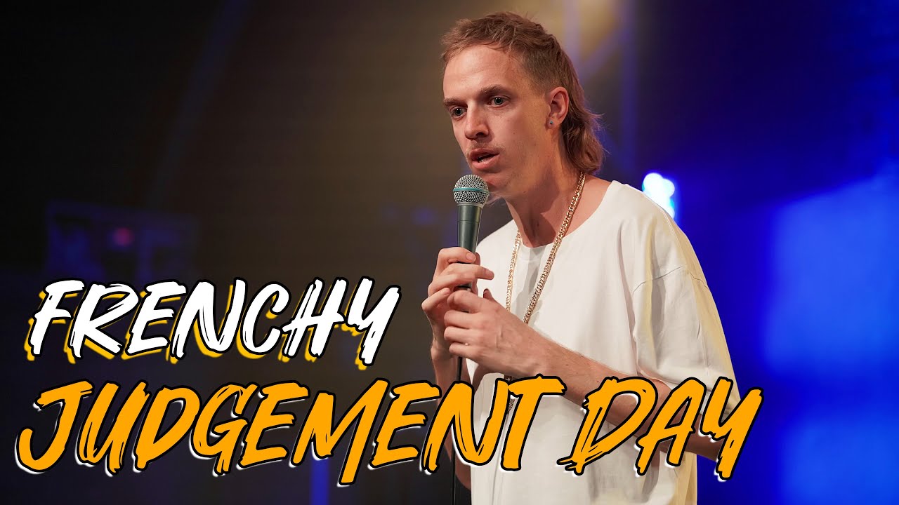 Frenchy - Judgement Day (Full Special) - YouTube