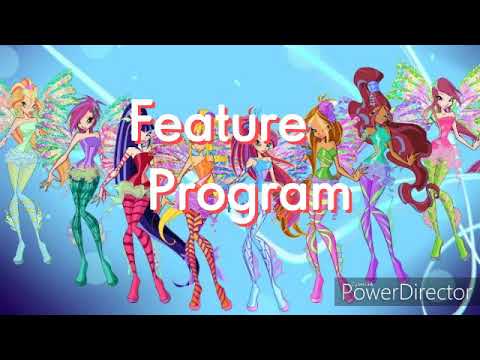 Feature Program (Winx Club Variant)