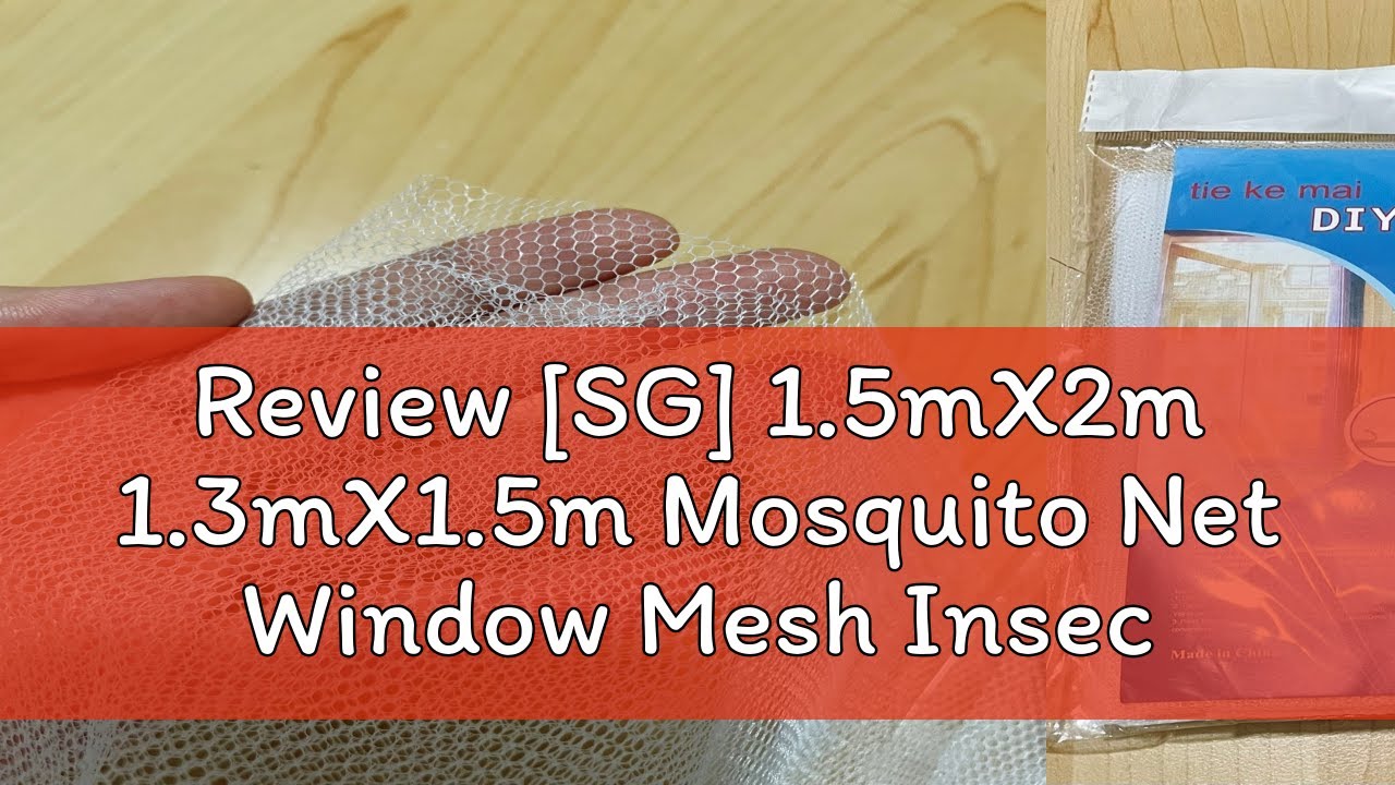 Review [SG] 1.5mX2m 1.3mX1.5m Mosquito Net Window Mesh Insect Net For ...