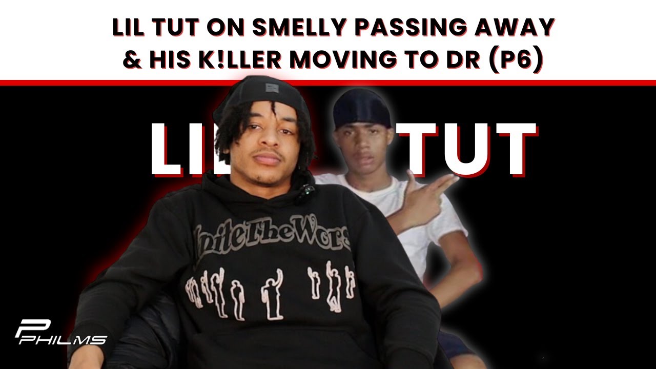 Lil Tut Explains REAL STORY Of Smelly Passing Away & His K!ller Moving ...