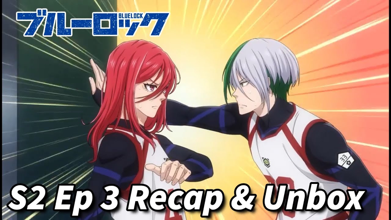 Blue Lock Season 2 Episode 3 Recap & New Blue Lock Gachapon Unboxing ...