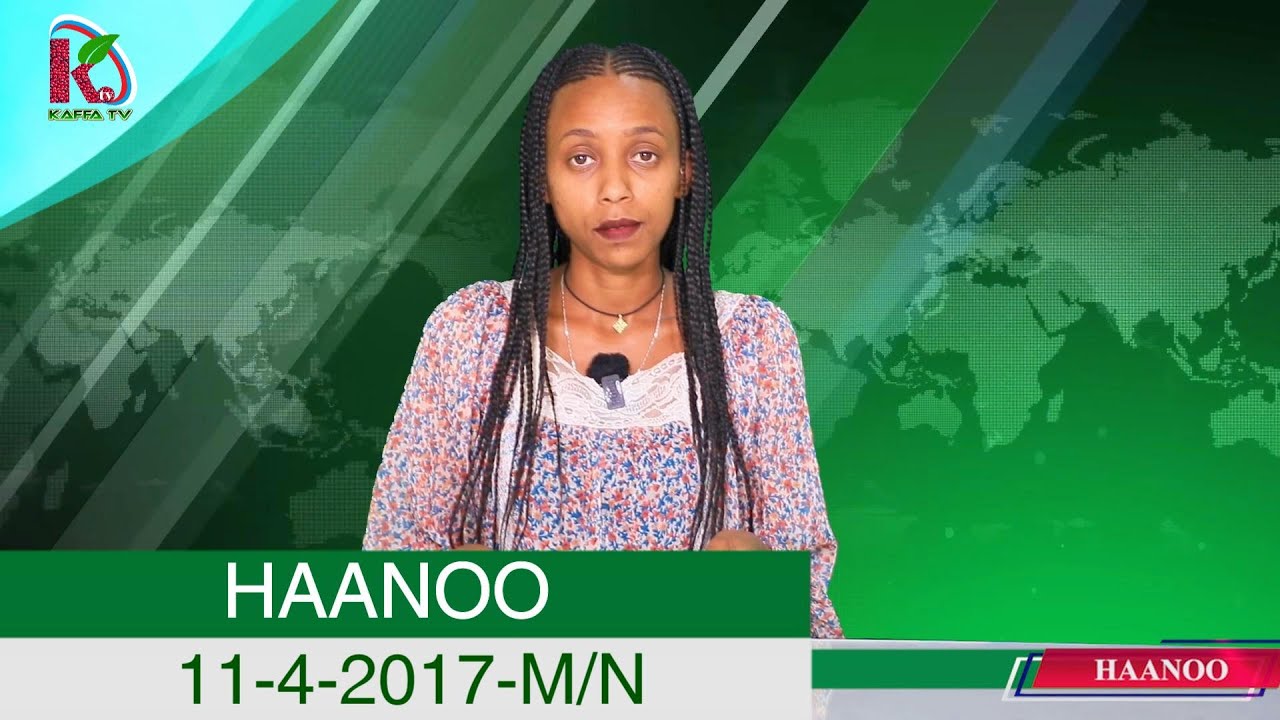 Haanoo - Deco - 11 - 4 - 2017 -M/N - Kafi Televizhiino | ካፋ ቴሌቪዥን ...