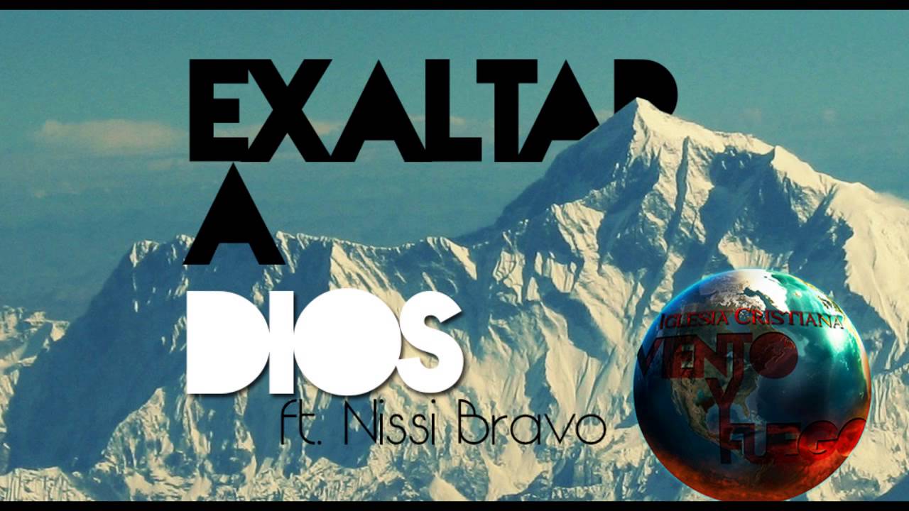 Exaltar a Dios - YouTube