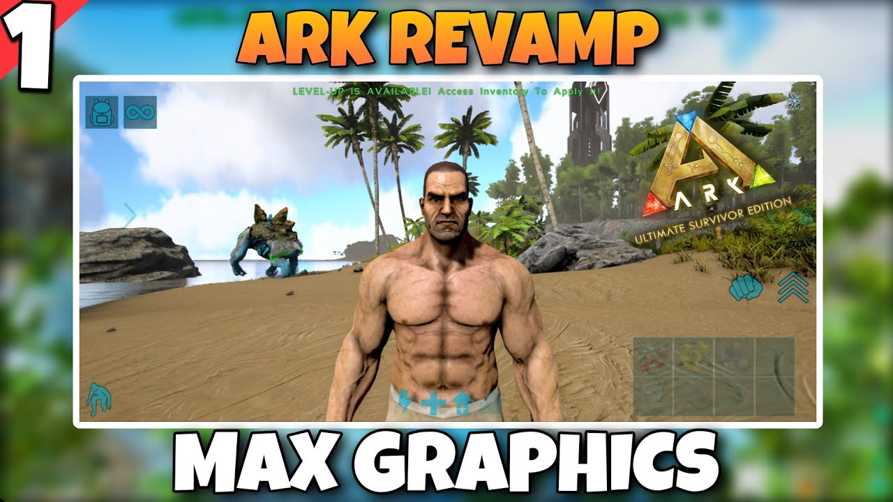 Ark Revamp The New Beginning🤯- Ark Ultimate Mobile Edition | EP 01 ...