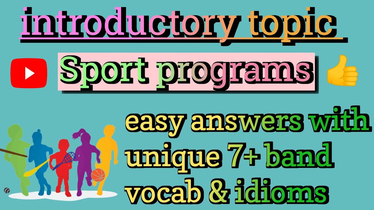 Sport Programs Introductory topic | speaking part 1 #ieltswithrk - YouTube