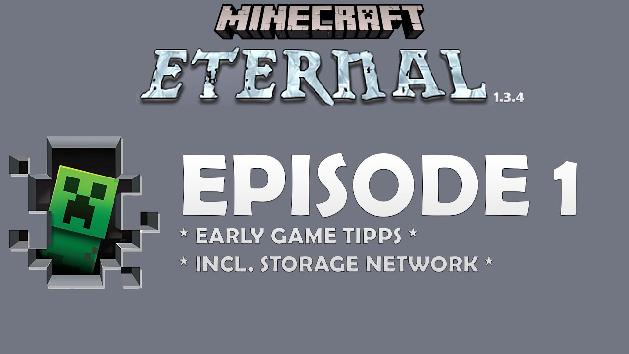 MINECRAFT ETERNAL Episode 1 - early game tipps und simple storage ...