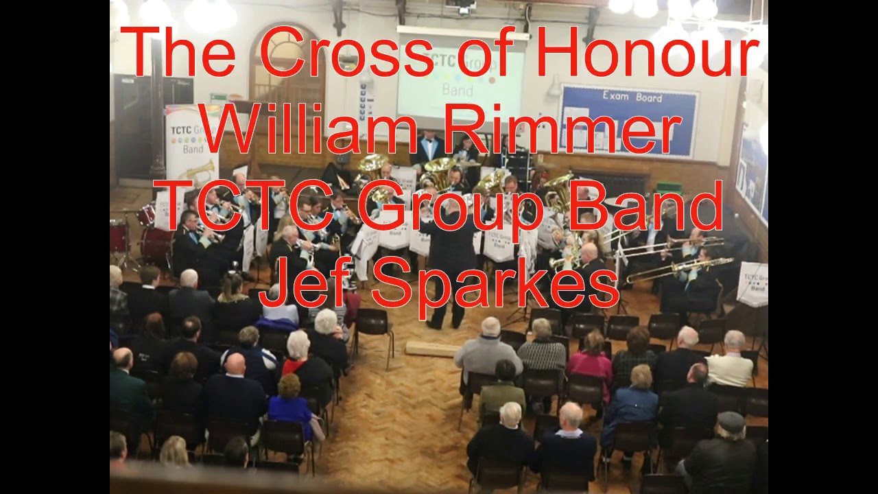 The Cross of Honour TCTC group Band Jef Sparkes - YouTube